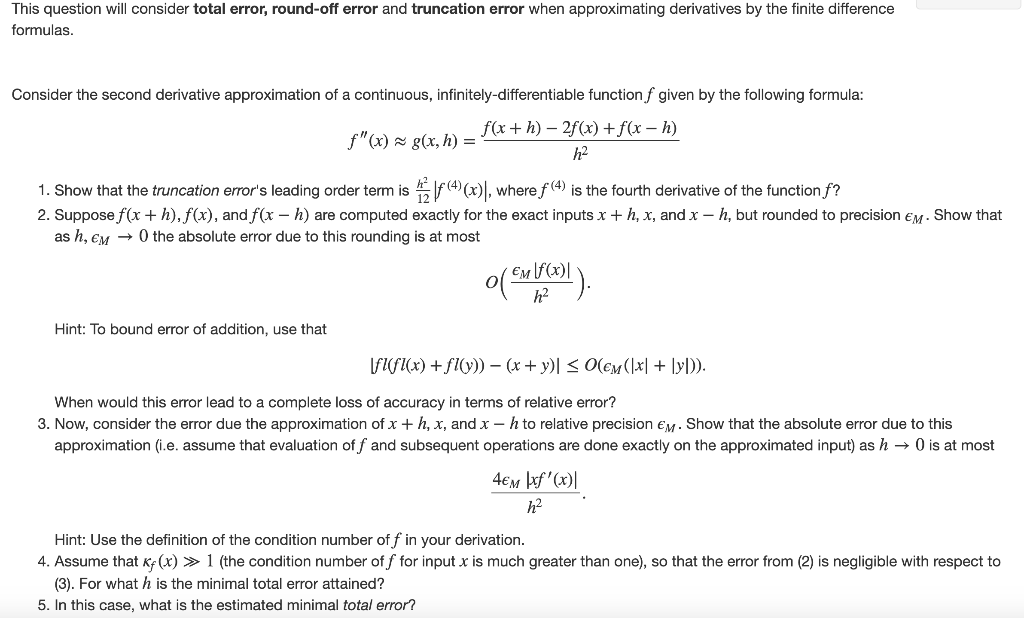 Solved This question will consider total error, round-off | Chegg.com