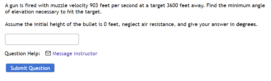 Solved A gun is fired with muzzle velocity 903 feet per | Chegg.com