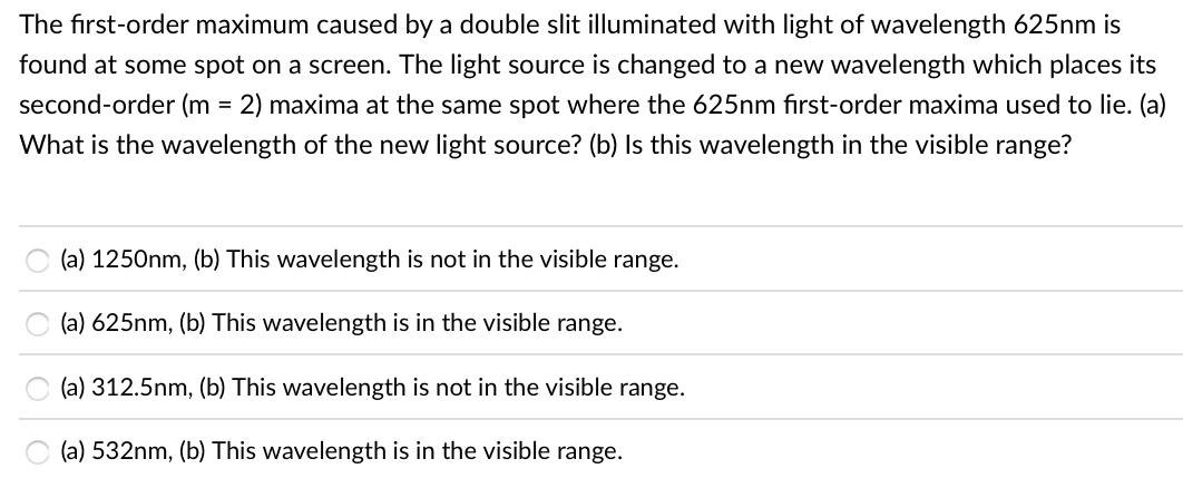 Solved The first-order maximum caused by a double slit | Chegg.com