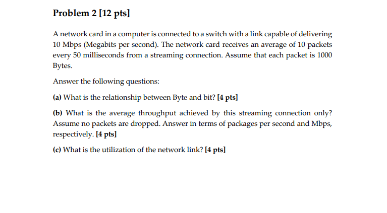 Solved Problem 2 [12 pts] A network card in a computer is | Chegg.com