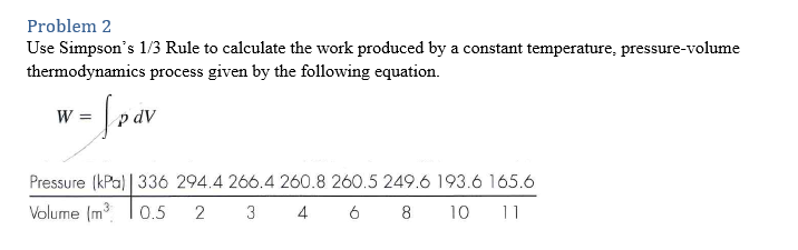 Solved Problem 2 Use Simpson's 1/3 Rule to calculate the | Chegg.com