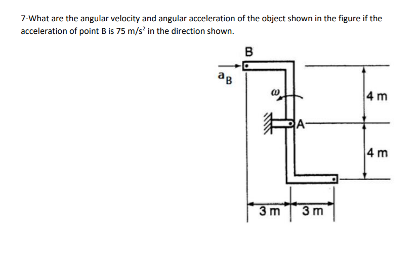 Solved 7-What are the angular velocity and angular | Chegg.com