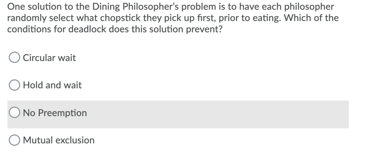 Solved One solution to the Dining Philosopher's problem is | Chegg.com