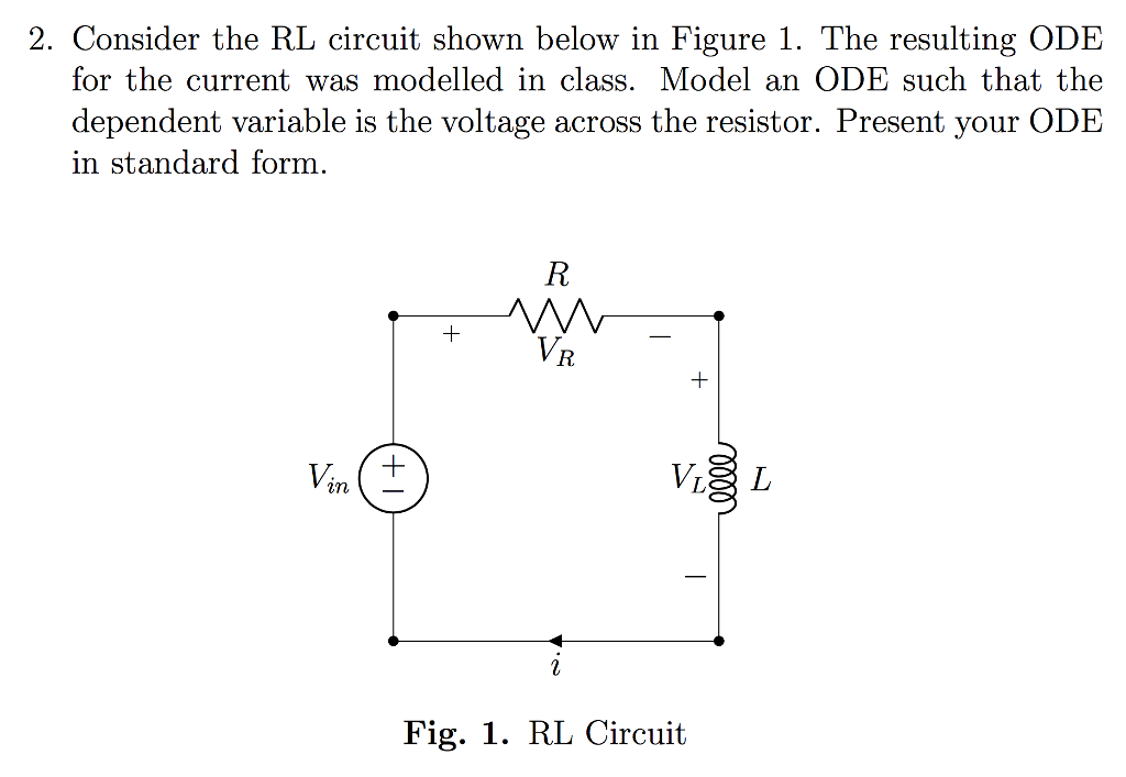 Solved 2. Consider the RL circuit shown below in Figure 1. | Chegg.com