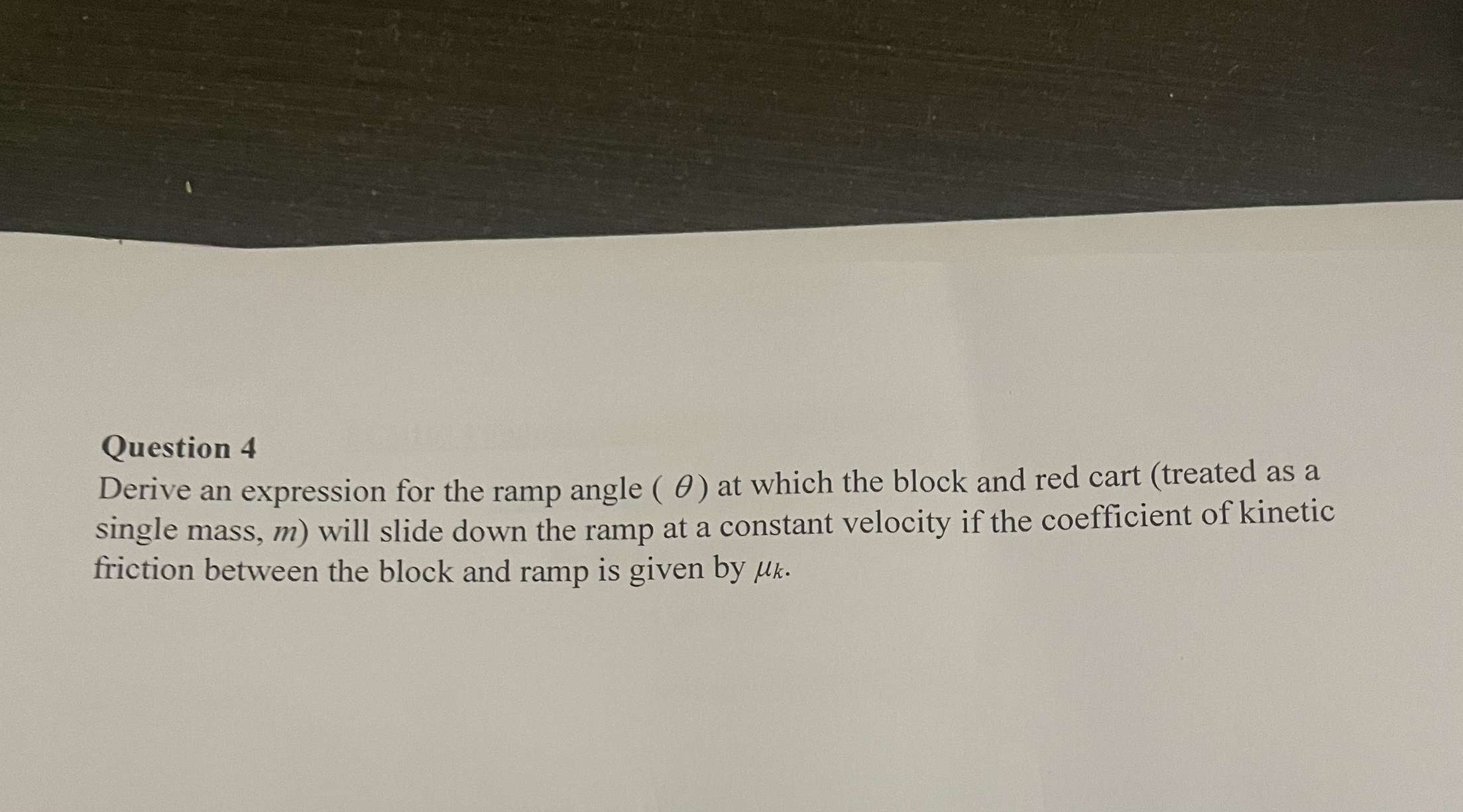 Solved Question 4 Derive an expression for the ramp angle | Chegg.com