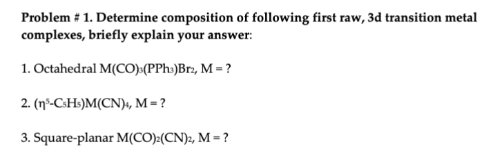 Solved Problem # 1. Determine composition of following first | Chegg.com