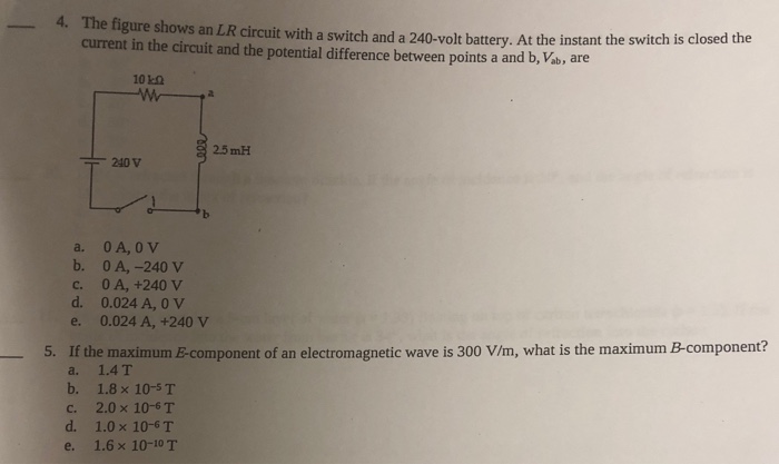 Solved 4. The figure shows an LR circuit with a switch and a | Chegg.com