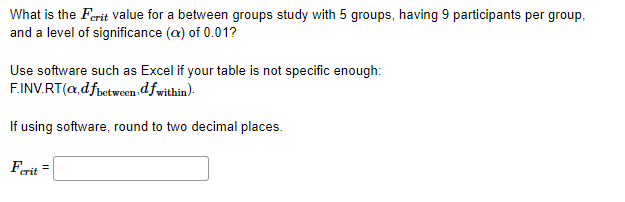 Solved What is the Fcrit value for a between groups study | Chegg.com