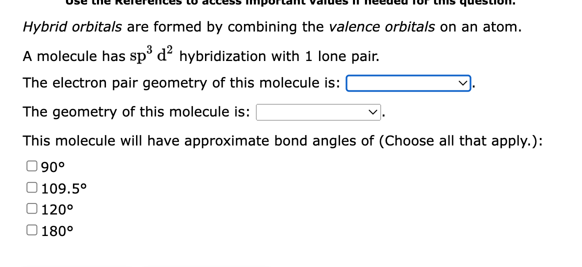 Solved Hybrid Orbitals Are Formed By Combining The Valence