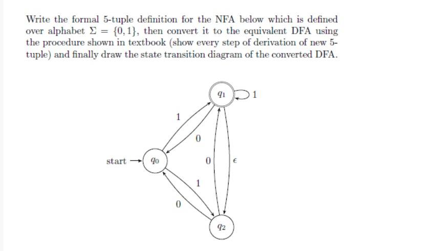 Solved Write the formal 5-tuple definition for the NFA below | Chegg.com