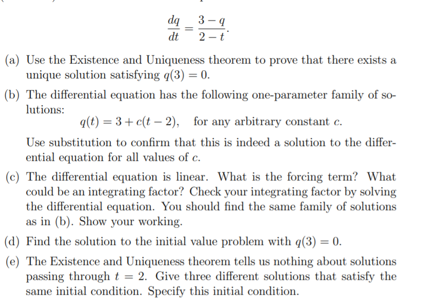 Solved dq/dt =3-q/2-t q(t)=3+c(t-2) The Existence and | Chegg.com