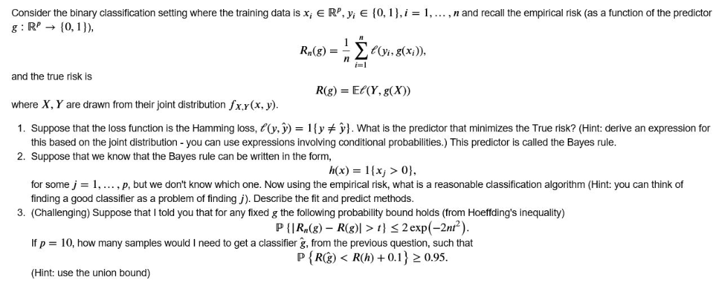 Consider the binary classification setting where the | Chegg.com