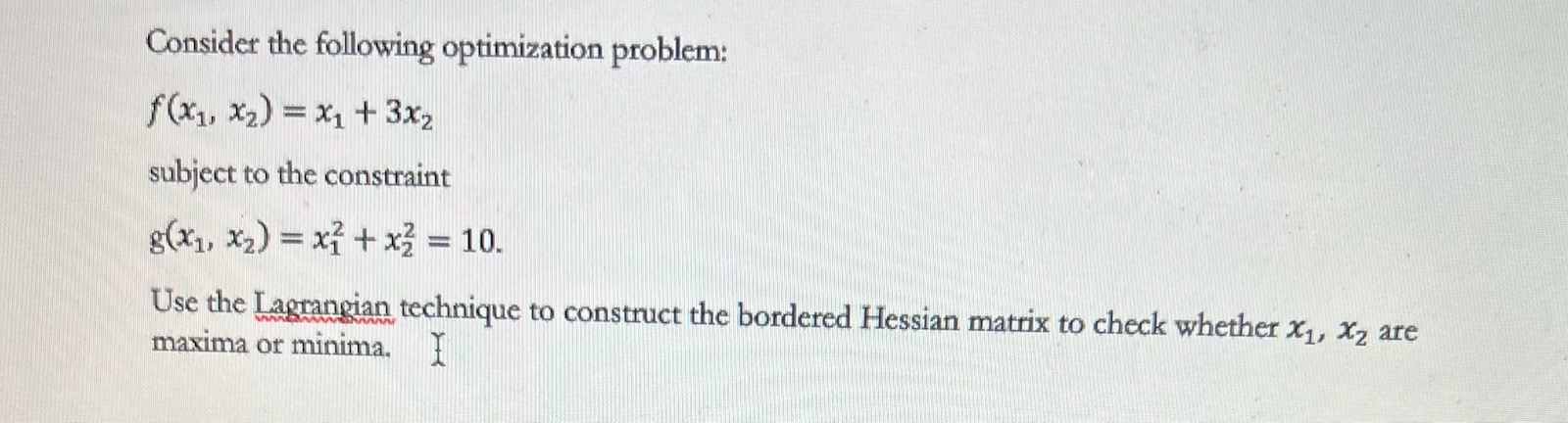 Solved Consider the following optimization problem: | Chegg.com