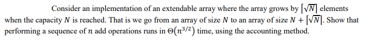 Solved Consider An Implementation Of An Extendable Array 