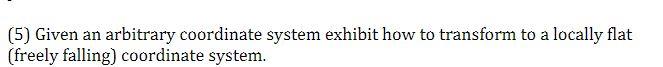 Solved (5) Given an arbitrary coordinate system exhibit how | Chegg.com