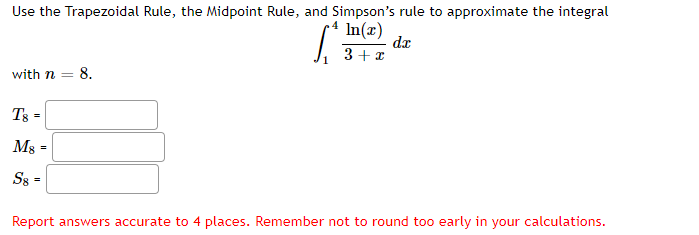Solved Use the Trapezoidal Rule, the Midpoint Rule, and | Chegg.com