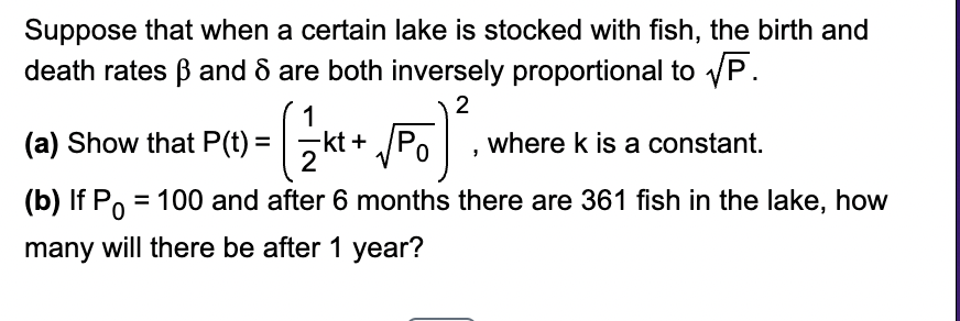Solved Suppose that when a certain lake is stocked with | Chegg.com
