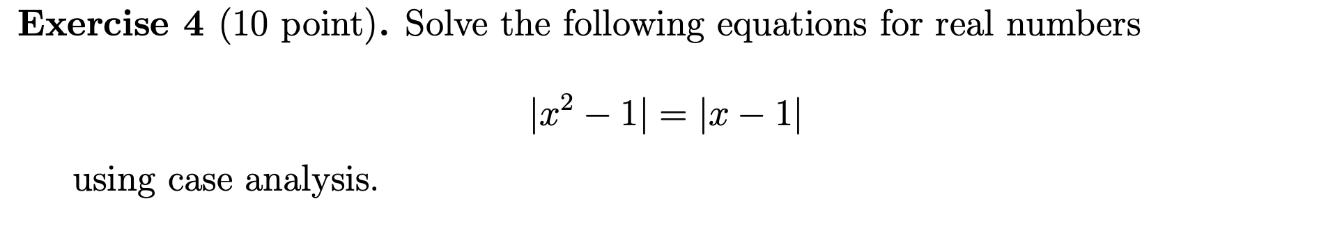 Solved Exercise 4 (10 point). Solve the following equations | Chegg.com