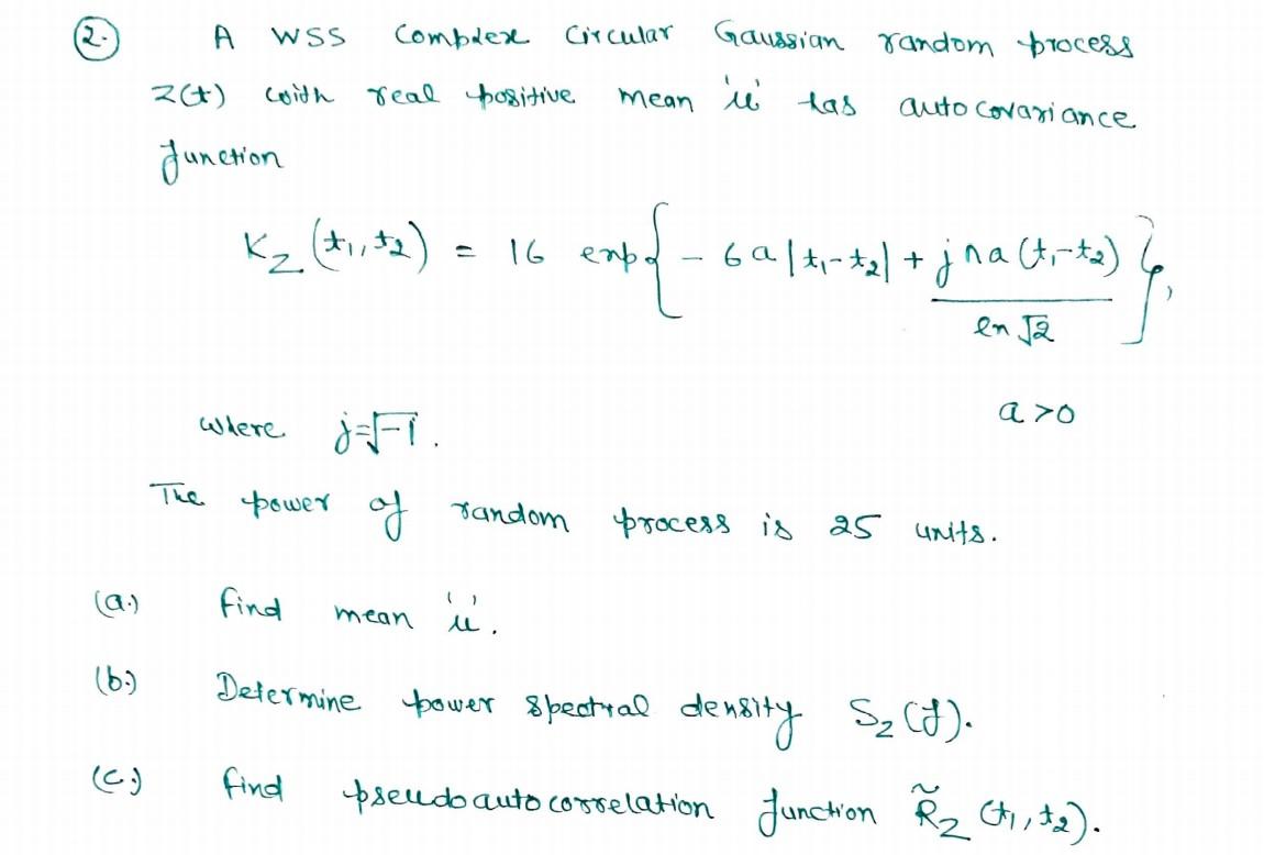 А WSS Complex Circular Gaussian random process with | Chegg.com