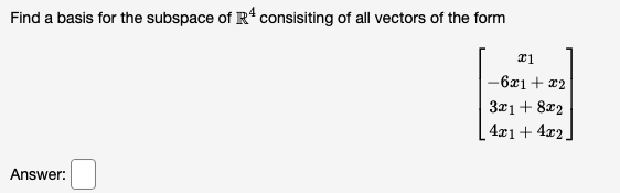Solved Find a basis of the subspace of R4 defined by the | Chegg.com