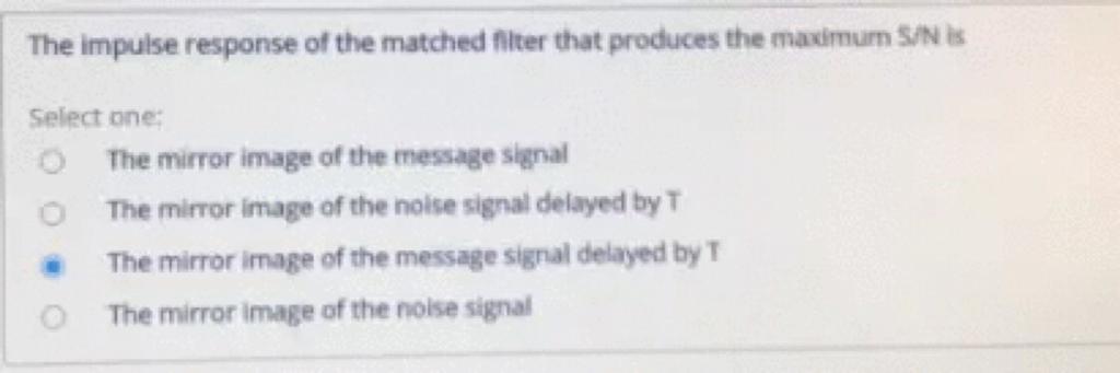 Solved The impulse response of the matched filter that | Chegg.com