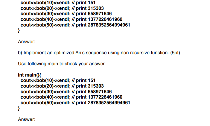 Solved Q8 Memoization 10pt Bobs Sequence Is Given By B 