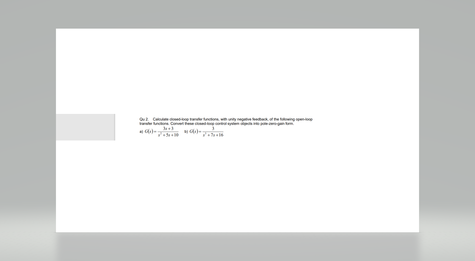 Solved Qu 2 Calculate Closed Loop Transfer Functions With 6252