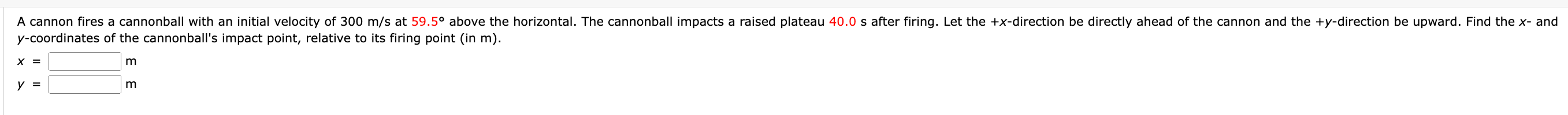 Solved y-coordinates of the cannonball's impact point, | Chegg.com