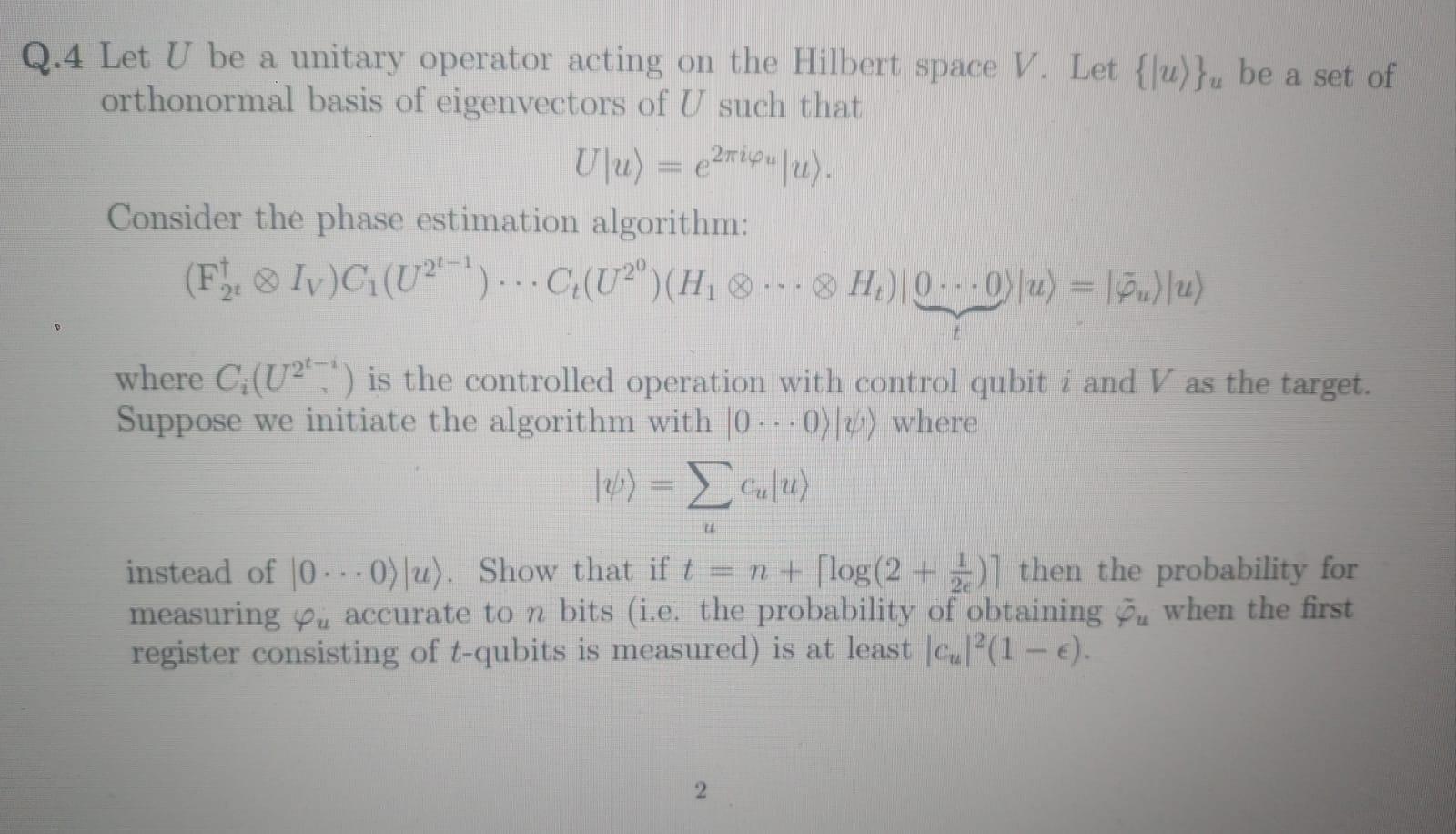 Solved Q.4 Let U be a unitary operator acting on the Hilbert | Chegg.com