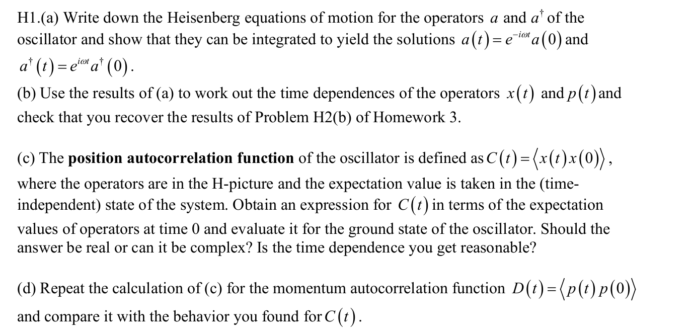 Solved H1.(a) ﻿Write down the Heisenberg equations of | Chegg.com