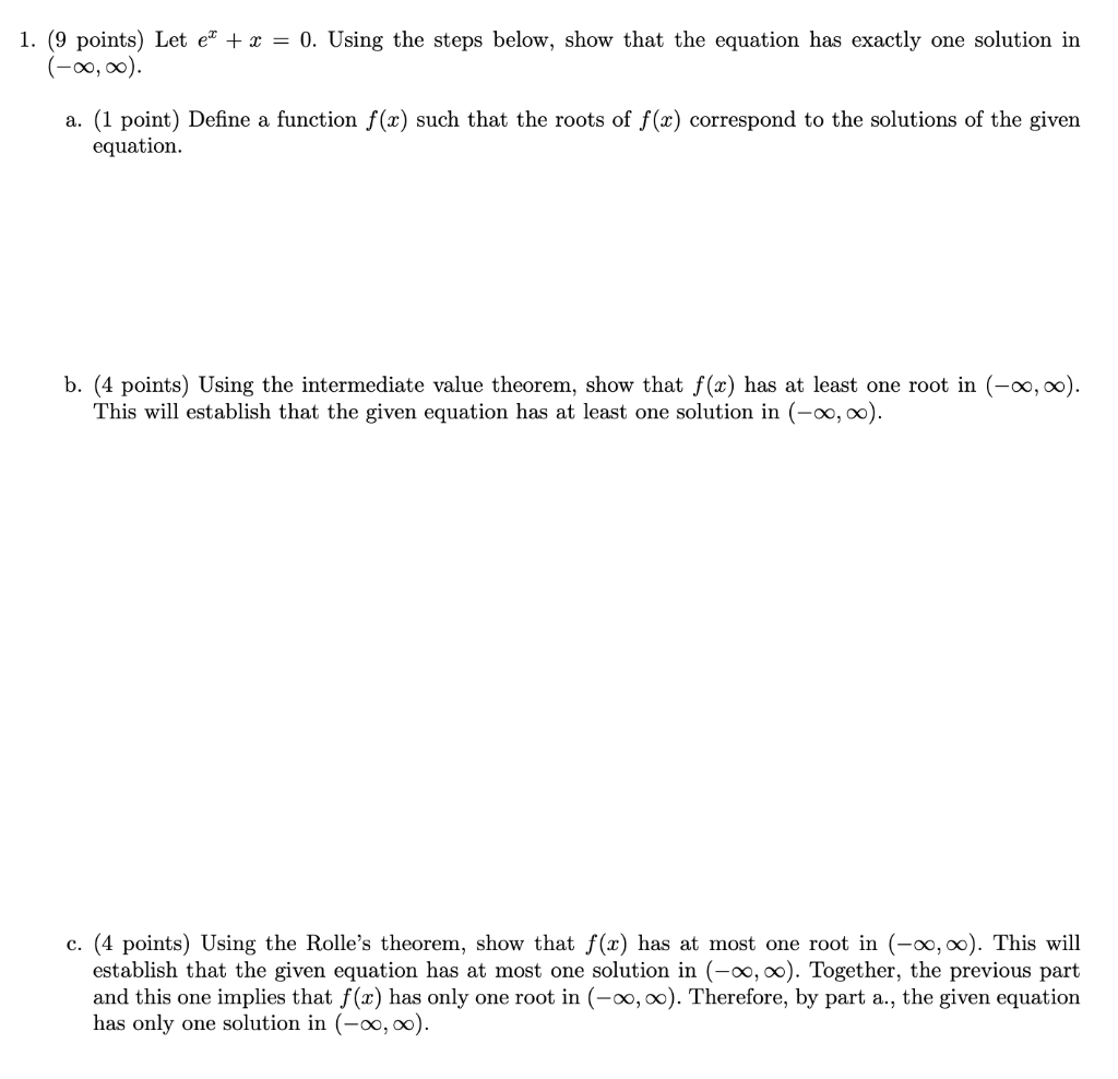 Solved (9 points) Let ex+x=0. Using the steps below, show | Chegg.com