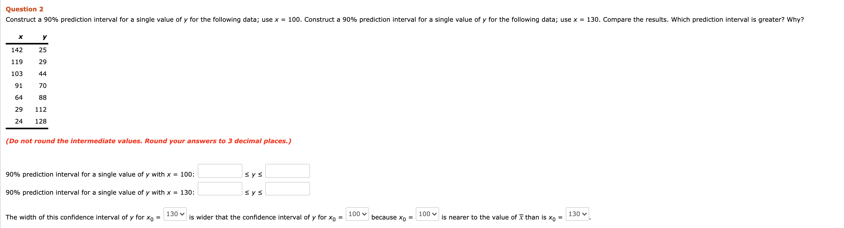 Solved Question 2 Construct a 90% prediction interval for a | Chegg.com