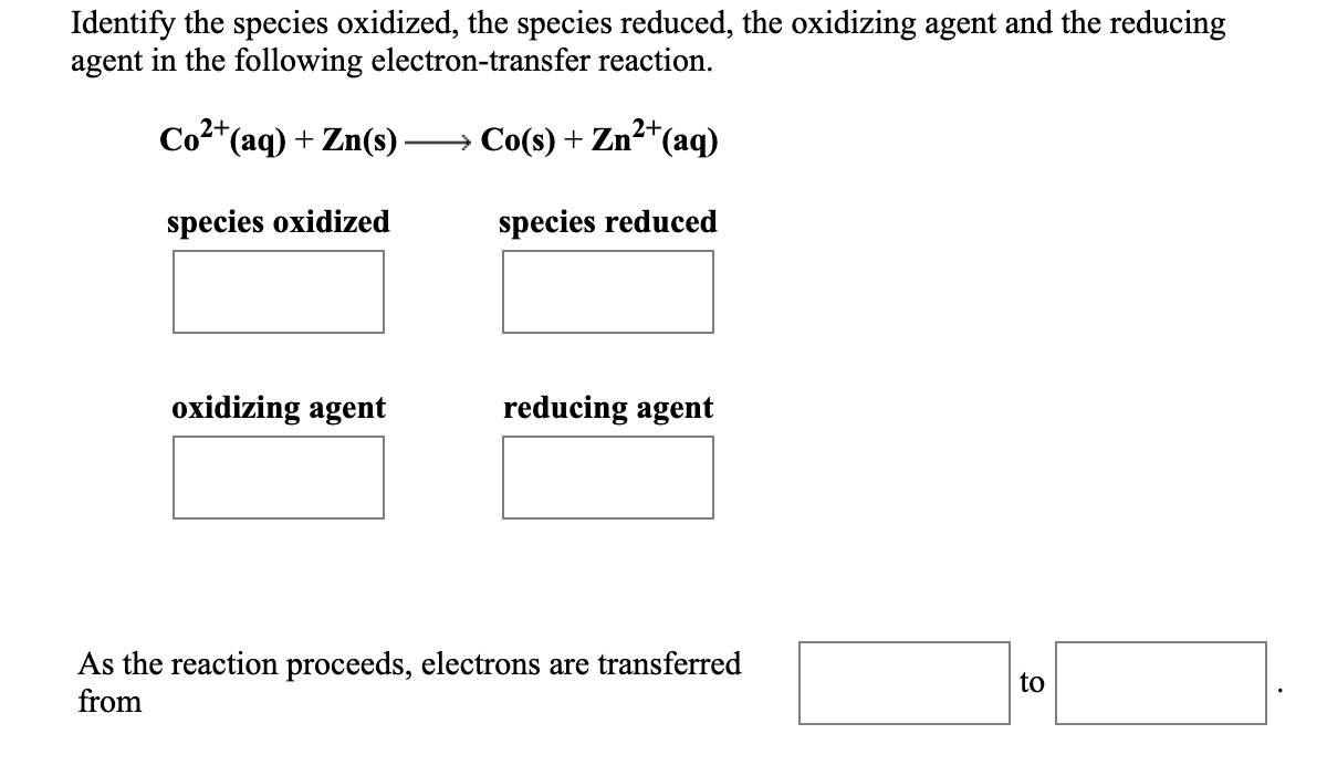 Solved Identify the species oxidized, the species reduced, | Chegg.com
