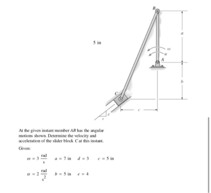 Solved 5 In At The Given Instant Member Ab Has The Angular