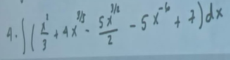 Solved 4. ∫(3x1+4x9/3−25x1/4−5x−6+2)dx | Chegg.com