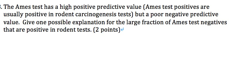 Solved . The Ames test has a high positive predictive value | Chegg.com