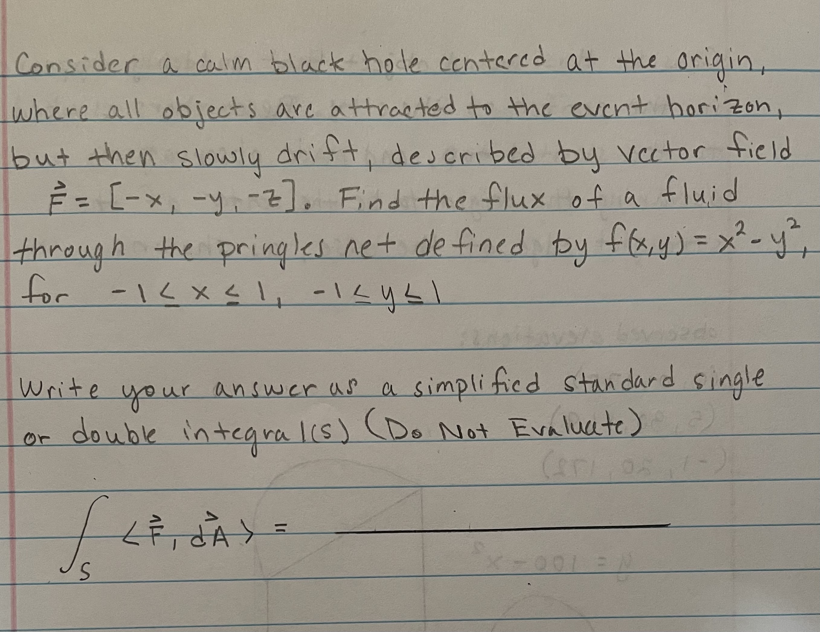 Consider a calm black hole centered at the origin, | Chegg.com