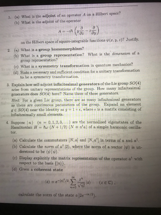 Solved 1. (a) What is the adjoint of an operator A on à | Chegg.com