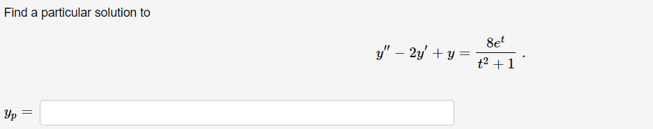 Solved 1.) Find a particular solution to | Chegg.com