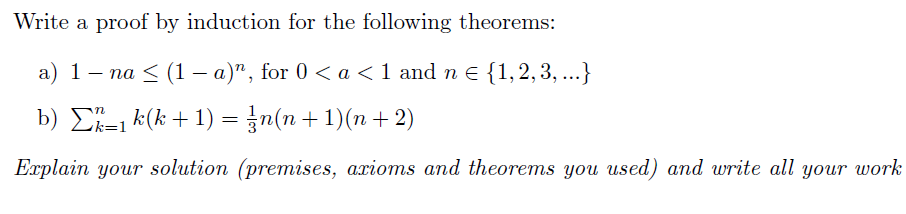Solved Write a proof by induction for the following | Chegg.com