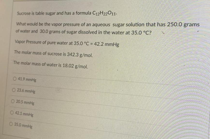 Solved Sucrose is table sugar and has a formula C12H22011. | Chegg.com