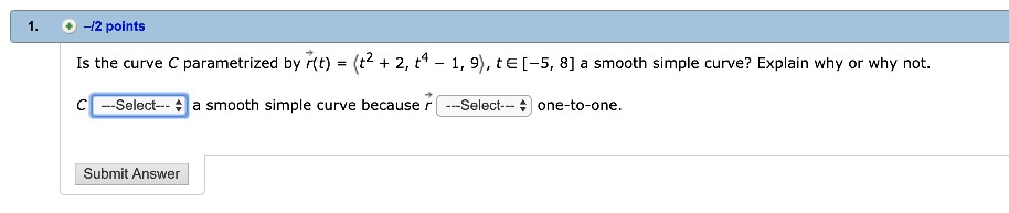 Solved 1. + -12 points Is the curve C parametrized by r(t) = | Chegg.com
