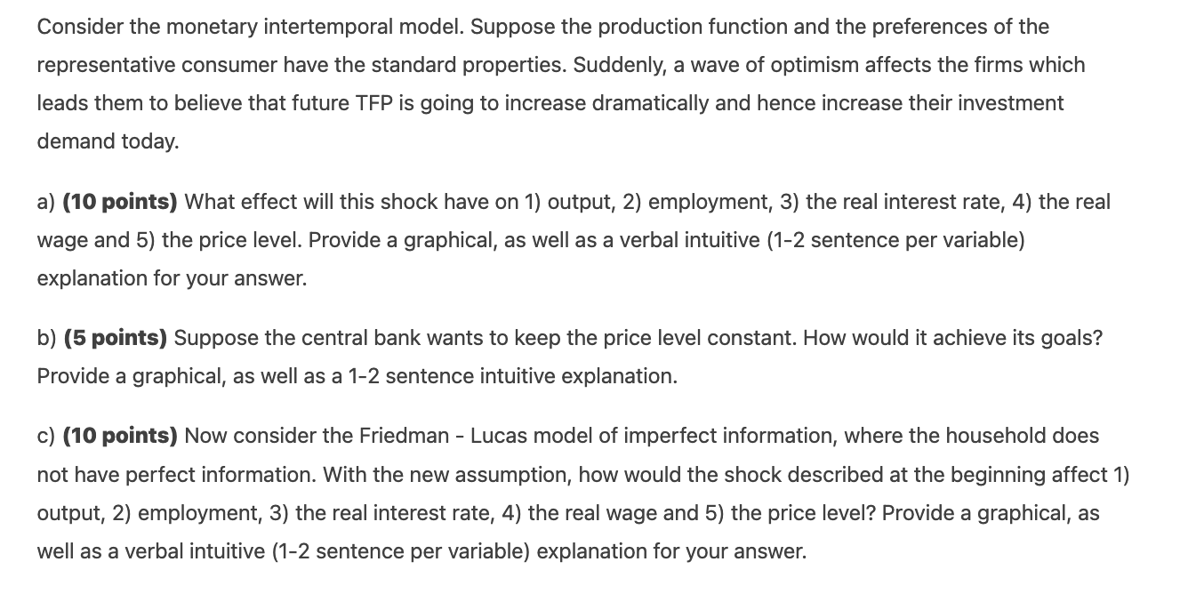 Solved Consider the monetary intertemporal model. Suppose | Chegg.com