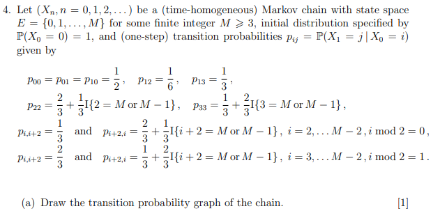 Solved 4. Let (Xn,n=0,1,2,…) be a (time-homogeneous) Markov | Chegg.com