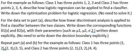 For the example as follows: Class 1 has three points | Chegg.com