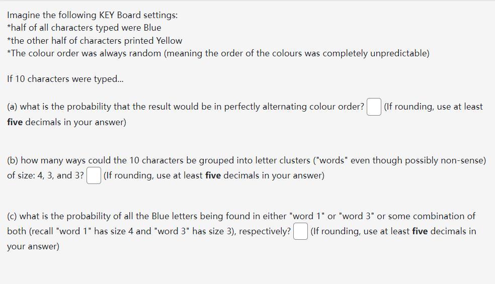 Solved Imagine the following KEY Board settings: *half of | Chegg.com