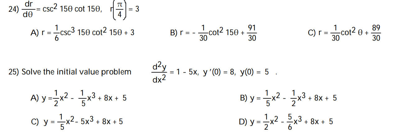 Solved dr 24) dᎾ csc2 150 cot 150, n = 3 A) r = zcsc3 150 | Chegg.com