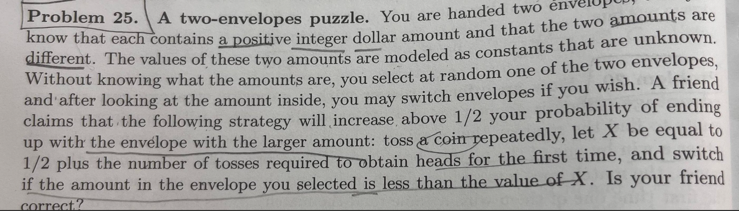 Solved Problem 25. A two-envelopes puzzle. You are handed | Chegg.com
