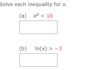 Solved Solve each inequality for x.(a) ex -3 | Chegg.com