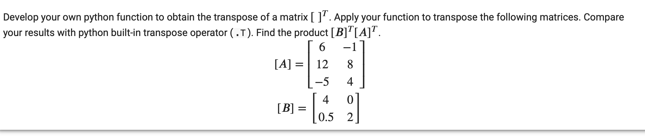 Solved Develop your own python function to obtain the | Chegg.com